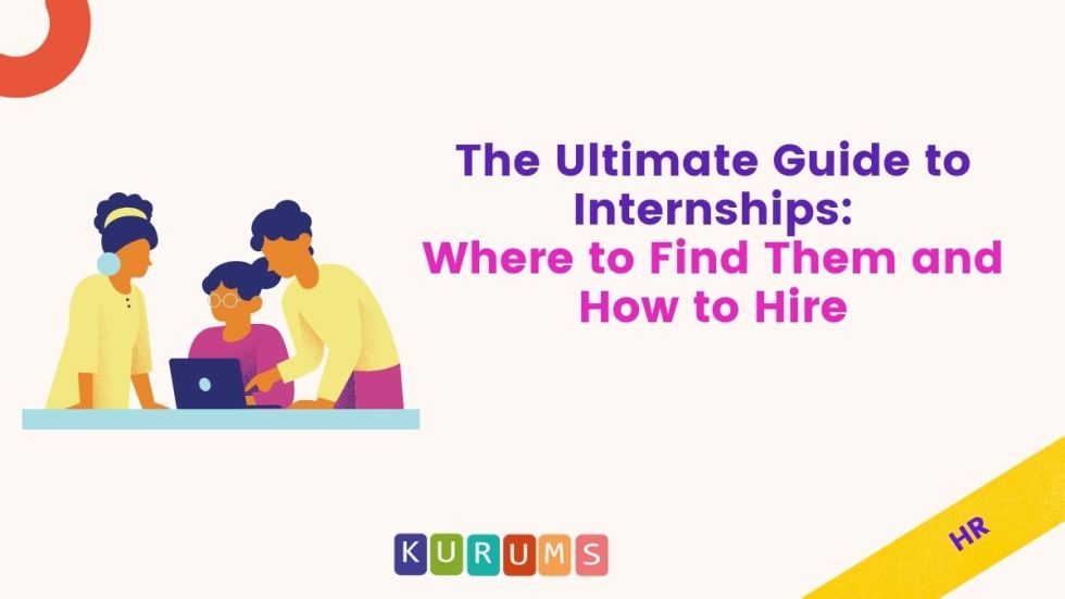 The Ultimate Guide to Internships-Kurums