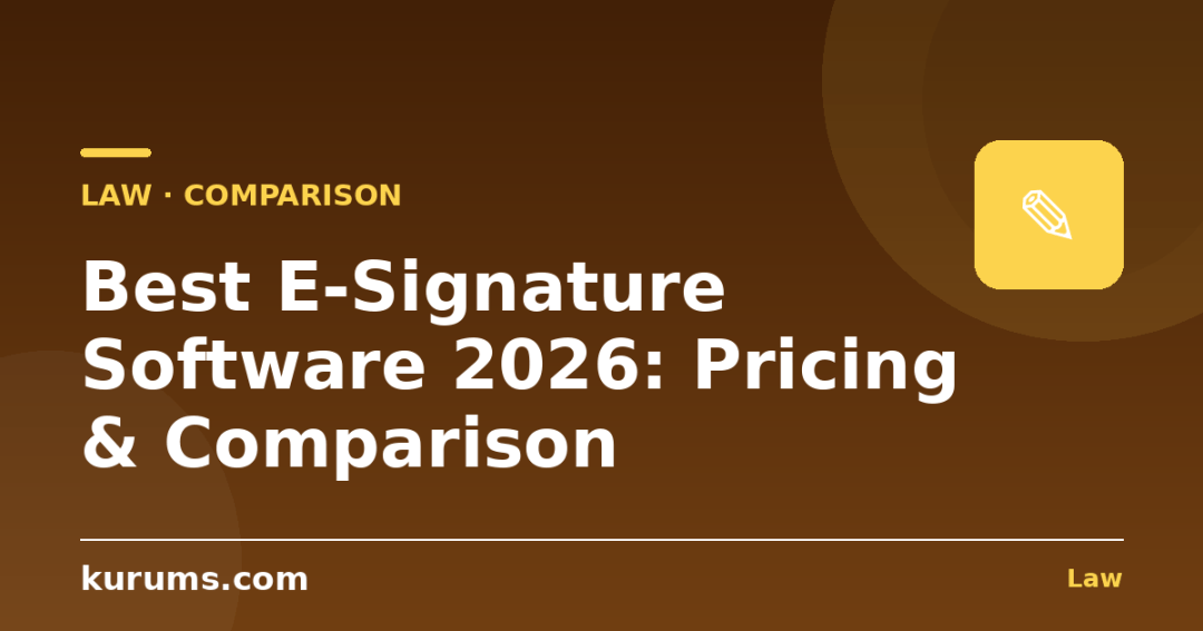 Best E-Signature Software 2026: Pricing & Comparison - Kurums ...