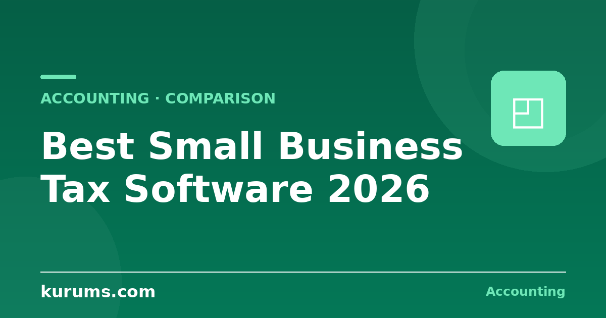 Best Small Business Tax Software 2026: Comparison - Kurums | Business ...